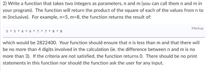 Solved 2) Write a function that takes two integers as | Chegg.com