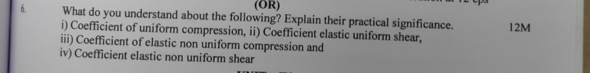 Solved 6. (OR) What do you understand about the following? | Chegg.com