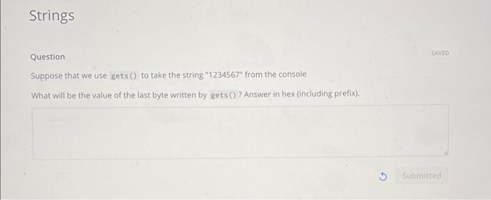 Solved Strings Question Suppose that we use gets () to take | Chegg.com