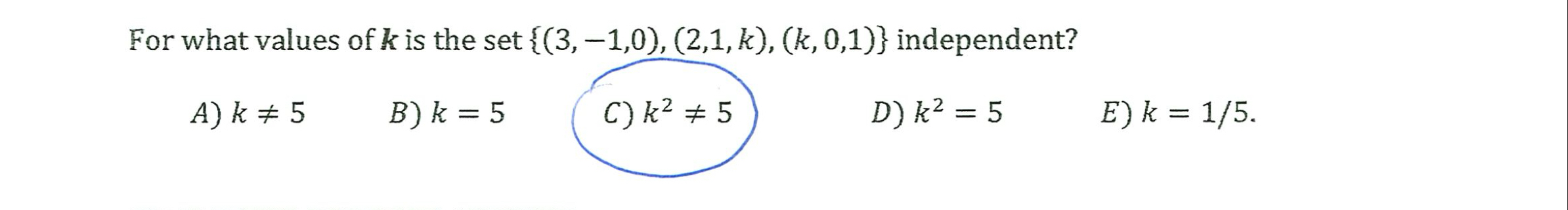 Solved For what values of k ﻿is the set | Chegg.com