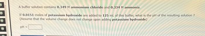 Solved A buffer solution contains 0.349M ammonium chloride | Chegg.com