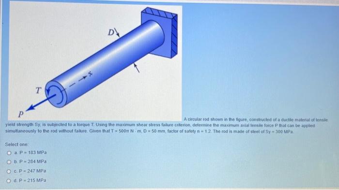 Solved D T P A circular rod shown in the figure, constructed | Chegg.com