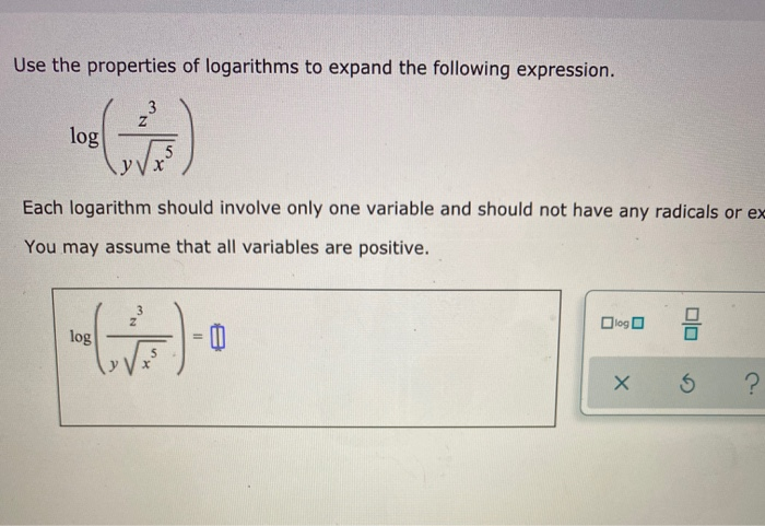 Solved Use The Properties Of Logarithms To Expand Log Z