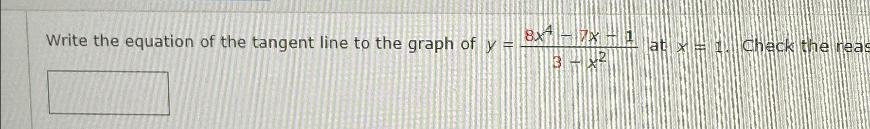 Solved Write the equation of the tangent line to the graph | Chegg.com