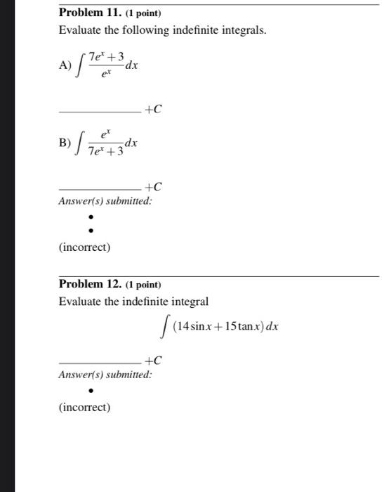 Solved Problem 11. (1 point) Evaluate the following | Chegg.com