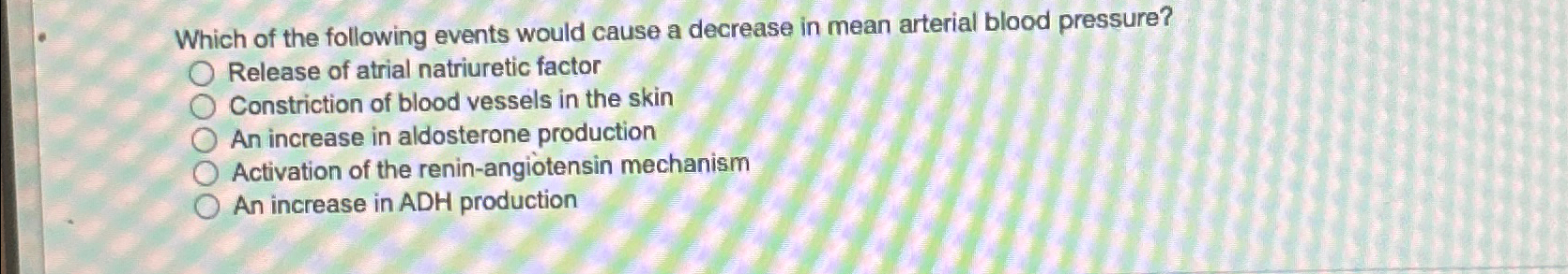 Solved Which of the following events would cause a decrease | Chegg.com
