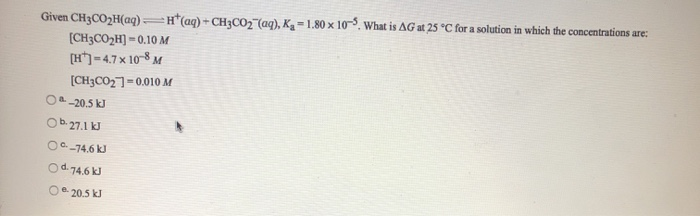 Solved Given CH3CO2H(aq) + (aq) + CH3CO2 (aq), Kg = 1.80 x | Chegg.com