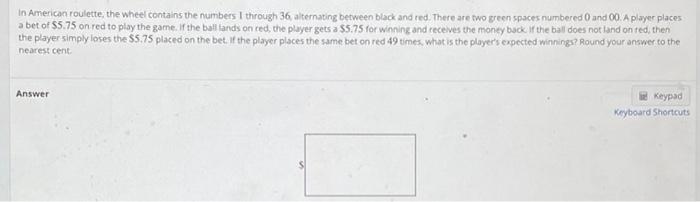 Solved In American roviette, the wheel contaim the numbers 1 | Chegg.com