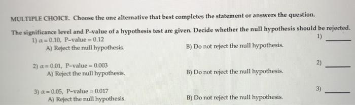 Solved MULTIPLE CHOICE. Choose the one alternative that best | Chegg.com