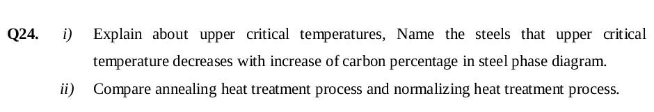 Solved Q24. i) Explain about upper critical temperatures, | Chegg.com