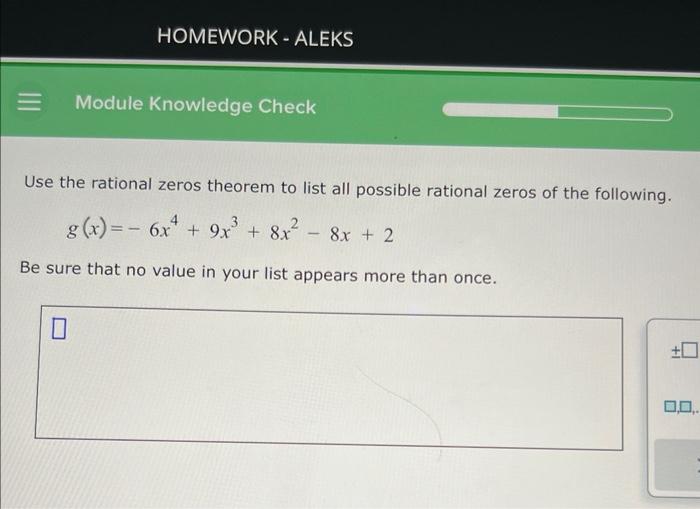 Solved Use the rational zeros theorem to list all possible | Chegg.com