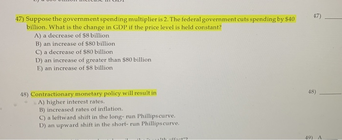 Solved 47) Suppose the government spending multiplier is 2. | Chegg.com