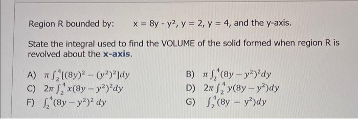 Solved Region R bounded by: x=8y−y2,y=2,y=4, and the y-axis. | Chegg.com