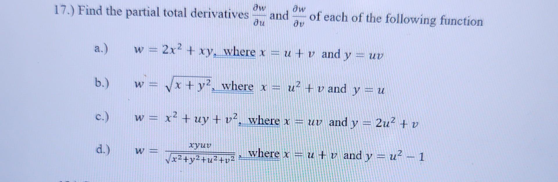 Solved 17.) Find the partial total derivatives ∂u∂w and ∂v∂w | Chegg.com