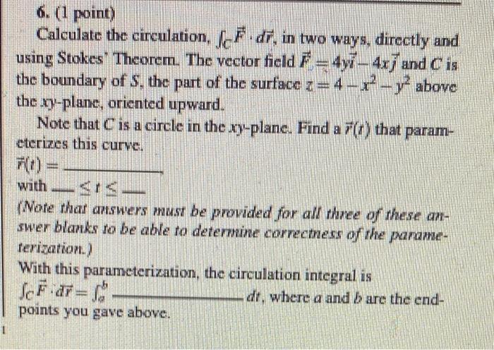 Solved 5. (1 point) Use Stokes Theorem to find the | Chegg.com