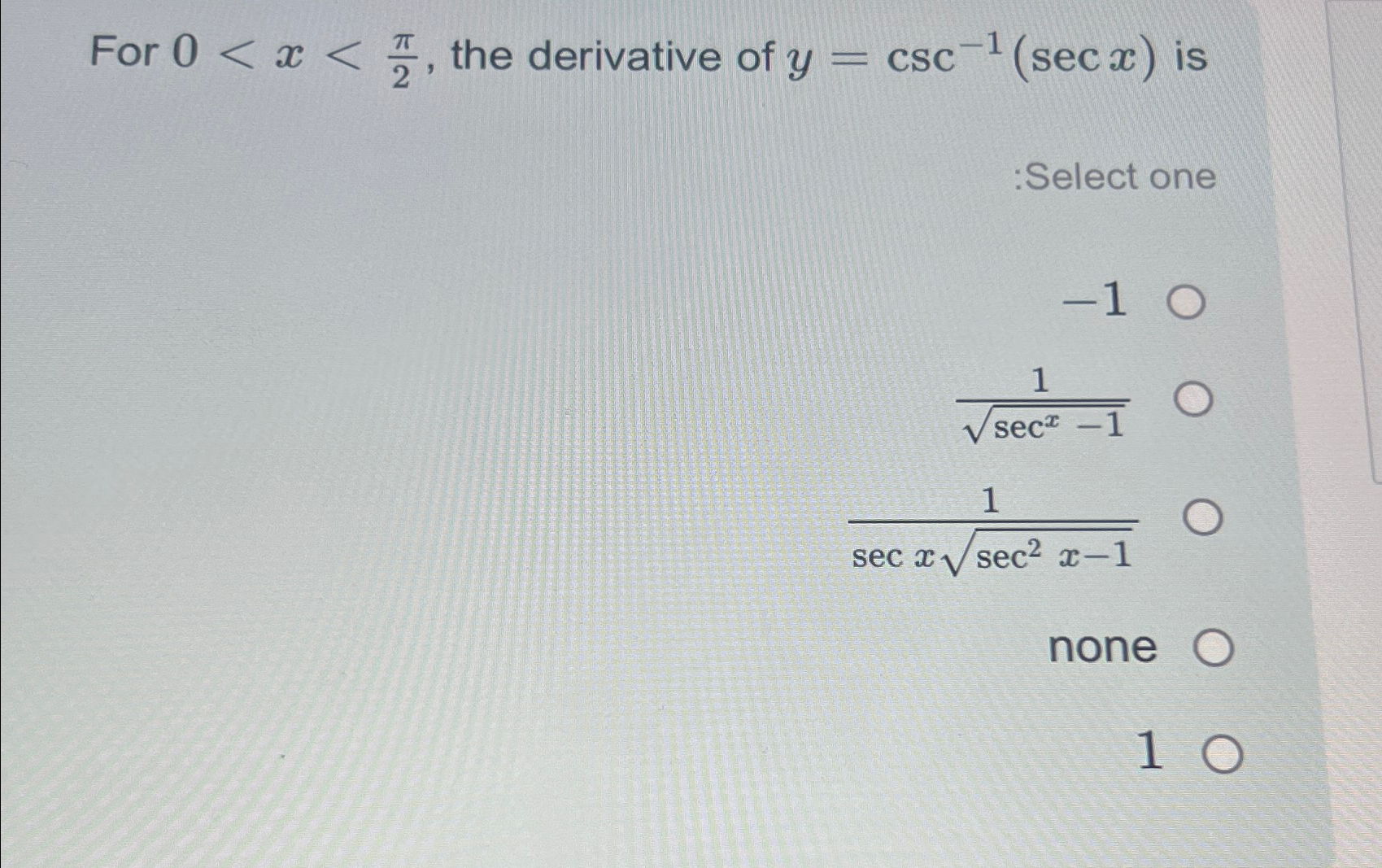 Solved For y=csc-1(secx)11secx-121secxsec2x-120, ﻿the | Chegg.com