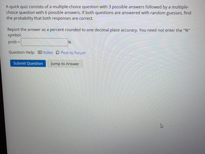 Solved A quick quiz consists of a multiple-choice question | Chegg.com