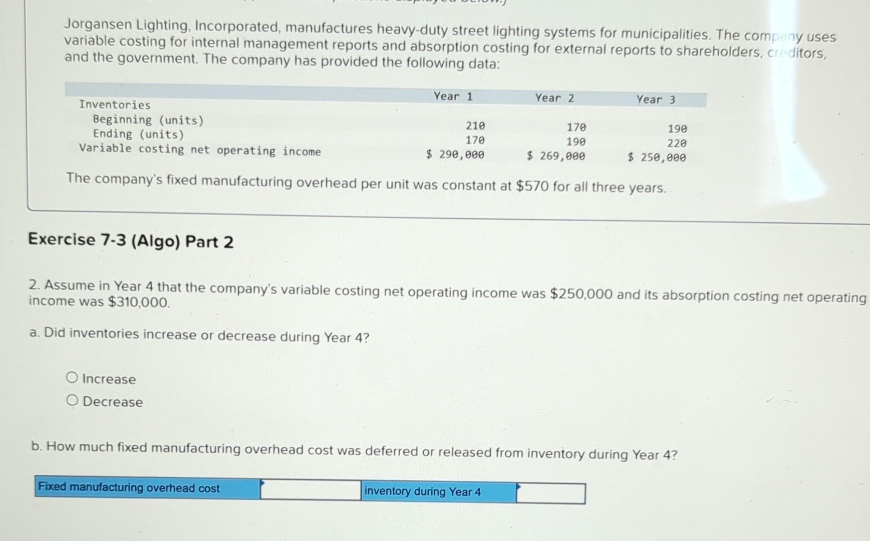 Solved Jorgansen Lighting, Incorporated, manufactures | Chegg.com
