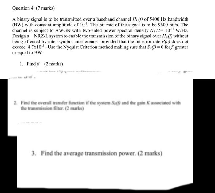 A binary signal is to be transmitted over a baseband | Chegg.com