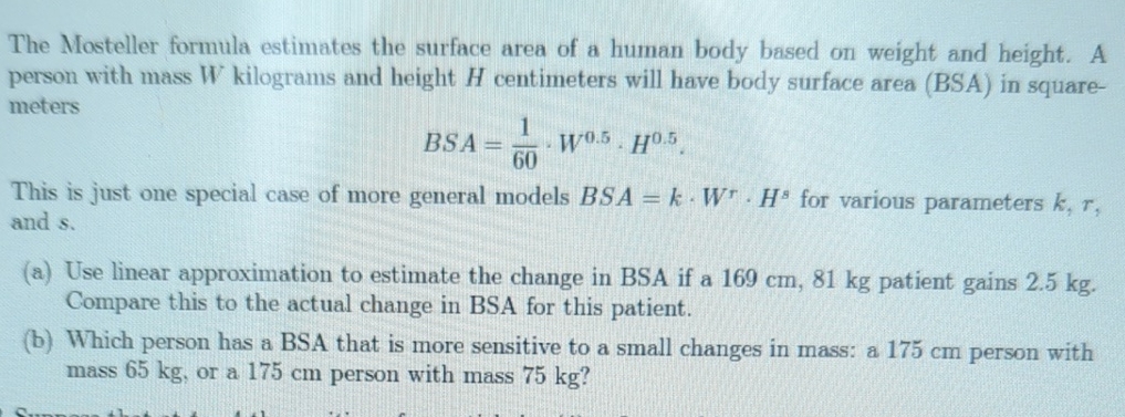 Solved The Mosteller formula estimates the surface area of a | Chegg.com
