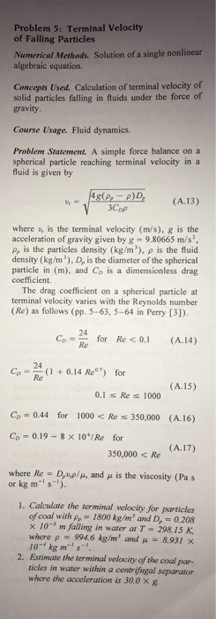 Problem 5: Terminal Velocity of Falling Particles | Chegg.com