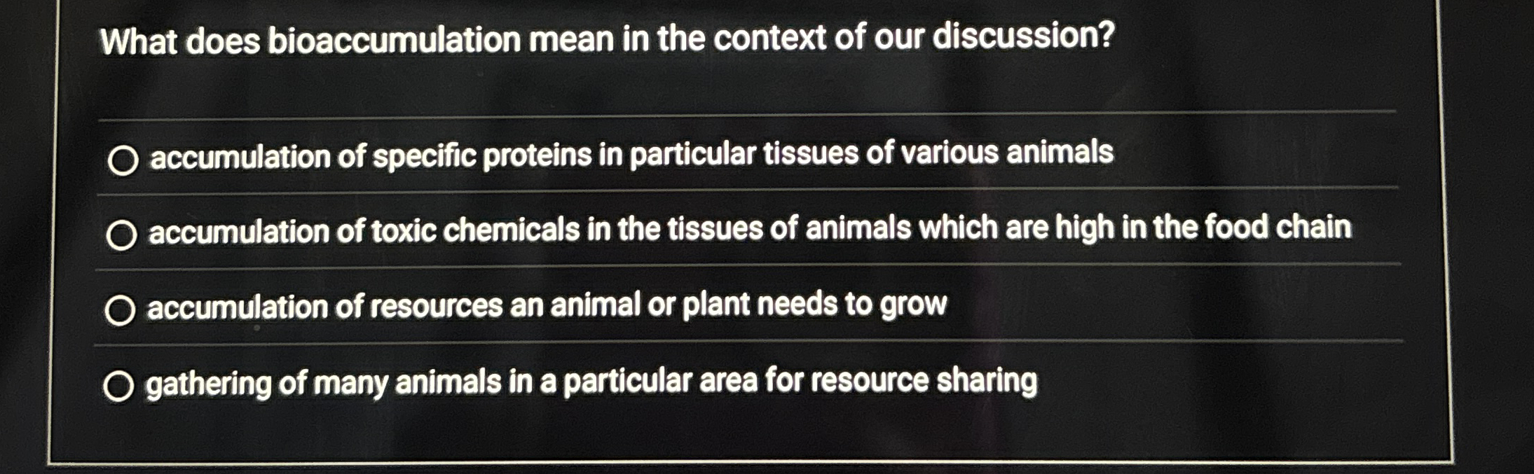 Solved What does bioaccumulation mean in the context of our | Chegg.com