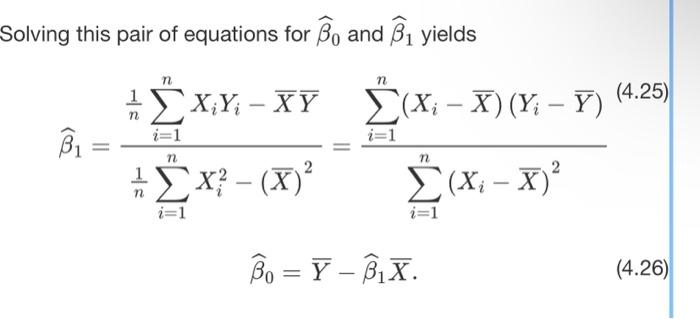 Solved Derive The Least Squares Estimators When There Is One