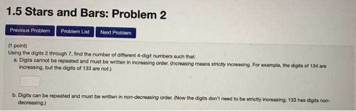 Solved 1.5 Stars and Bars: Problem 2 Previous Problem | Chegg.com
