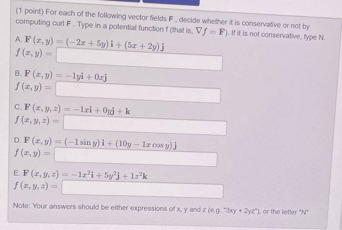 Solved (1 point) For each of the following vector fields F, | Chegg.com