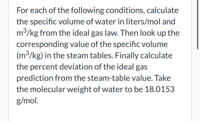 Solved For each of the following conditions, calculate the | Chegg.com