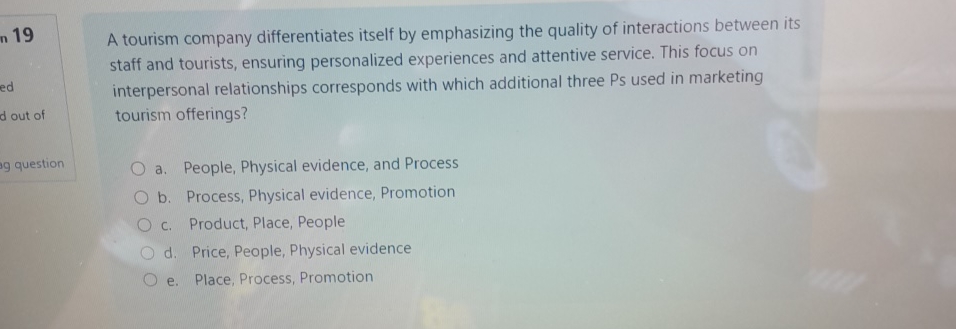 Solved n 19A tourism company differentiates itself by | Chegg.com