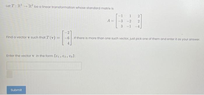 Solved We are given the following vectors in R3 W = 3 w WS V | Chegg.com