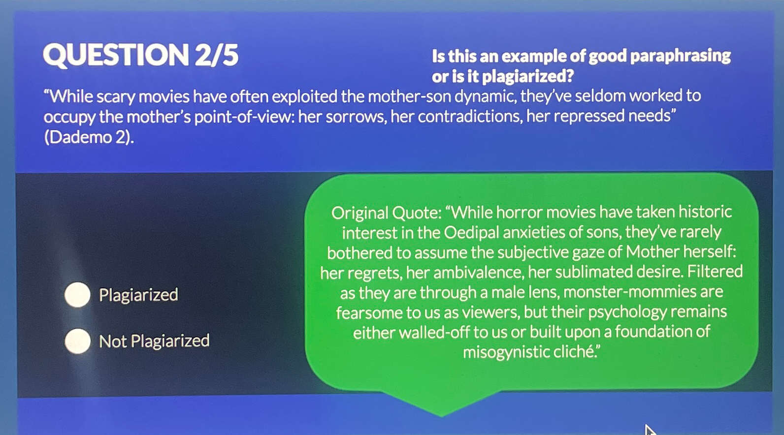 Solved QUESTION 25Is this an example of good paraphrasing or | Chegg.com