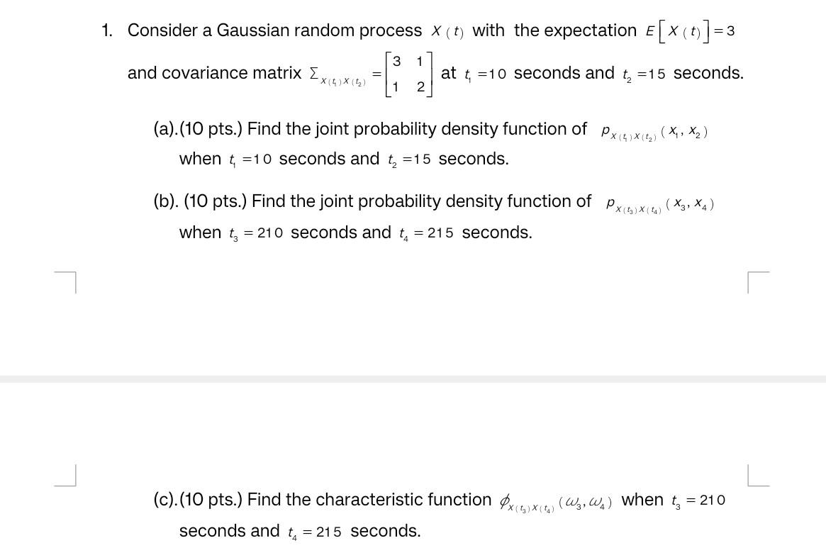 Solved Consider a Gaussian random process x(t) with the | Chegg.com