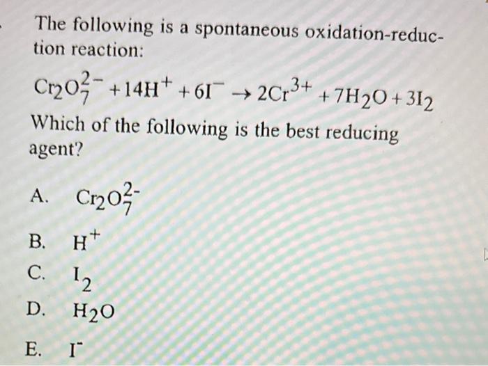 Solved The following is a spontaneous oxidation-reduction | Chegg.com
