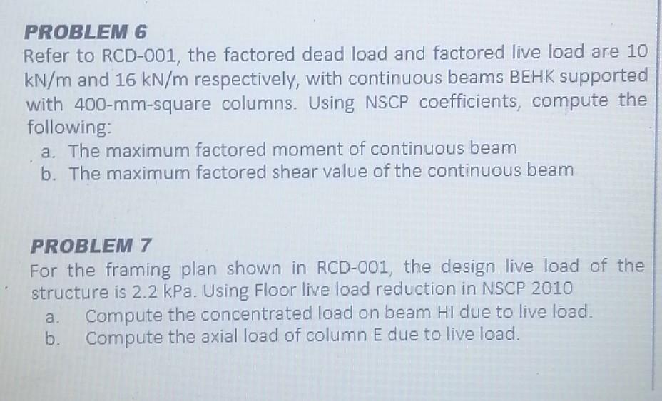 Solved PROBLEM 6 Refer to RCD-001, the factored dead load | Chegg.com
