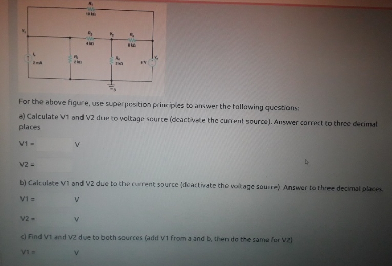 Solved For the above figure, use superposition principles to | Chegg.com