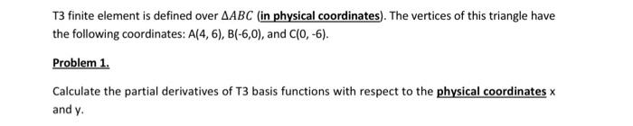 T3 finite element is defined over AABC (in physical | Chegg.com