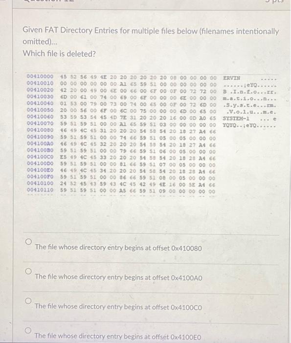 Solved Given FAT Directory Entries for multiple files below | Chegg.com