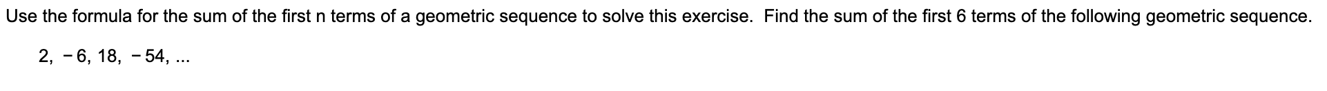 Solved Use the formula for the sum of the first n ﻿terms of | Chegg.com