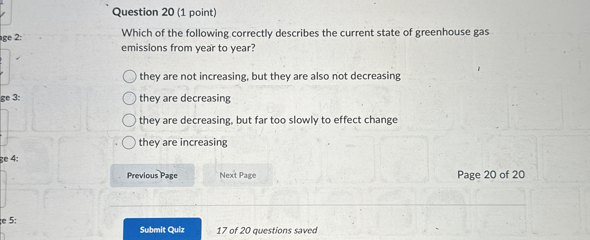 Solved Question 20 (1 ﻿point)Which of the following | Chegg.com