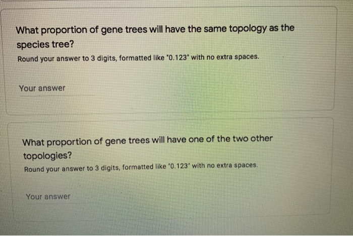 Solved Question 2 (Calculation): Incomplete lineage sorting | Chegg.com