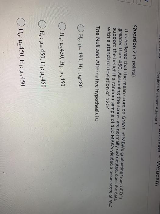 Solved ULTU0.49 Destinee Martinez: Attempt 1 Juwel + Webcam | Chegg.com