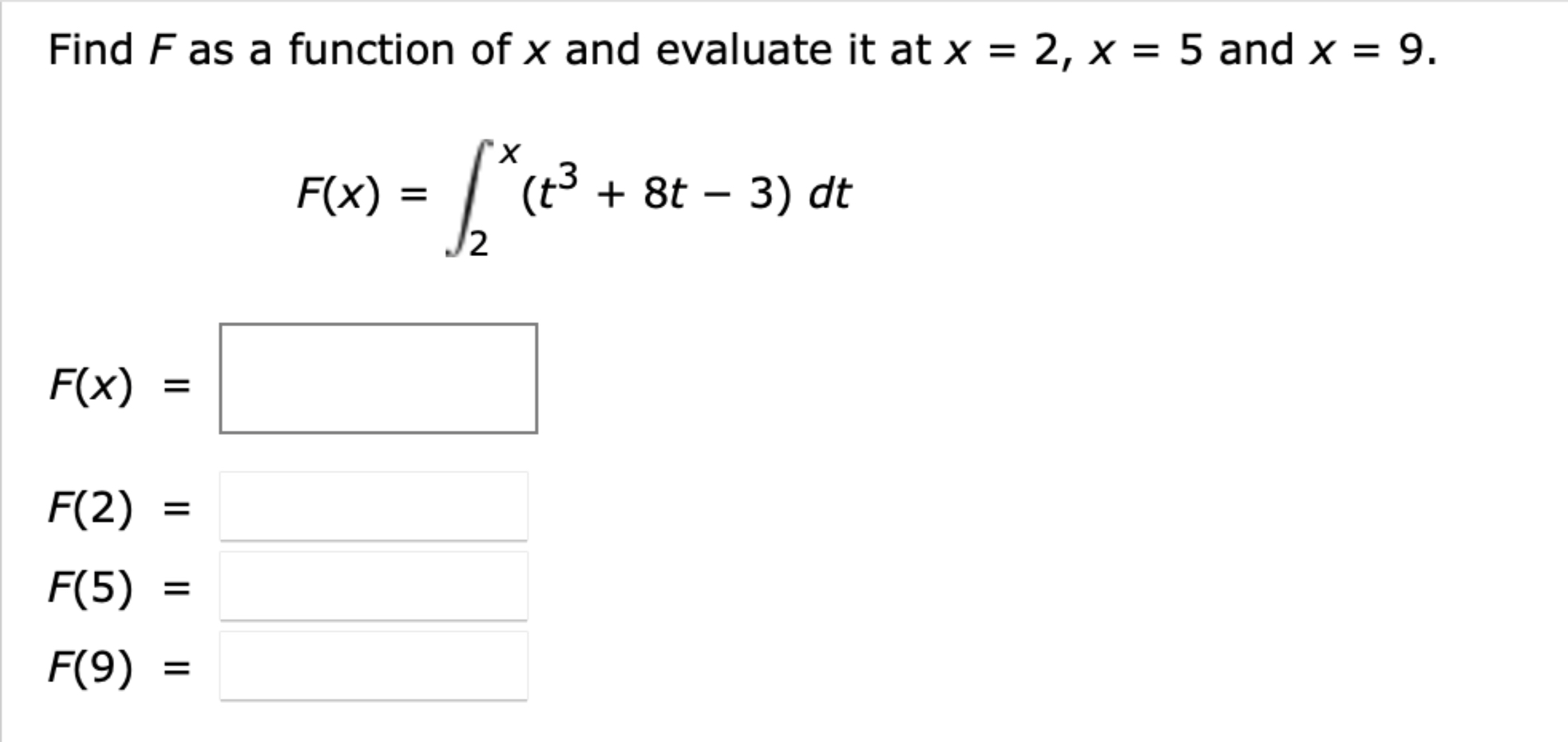 Solved Find F ﻿as a function of x ﻿and evaluate it at | Chegg.com