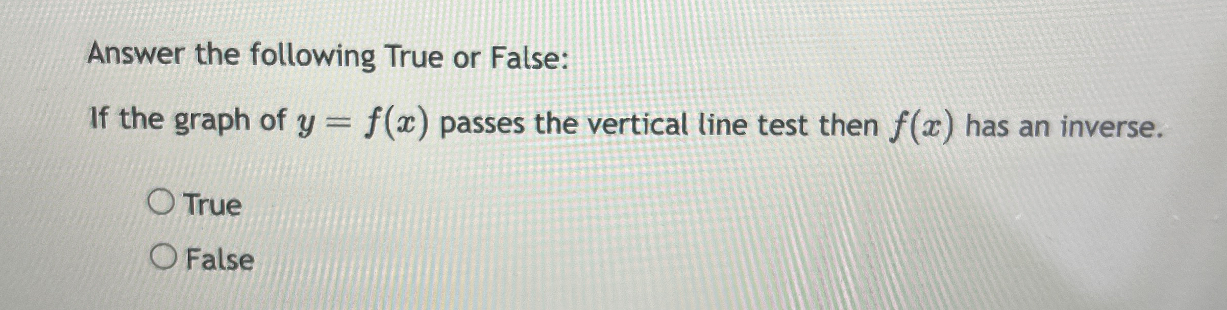 Solved Answer the following True or False:If the graph of | Chegg.com