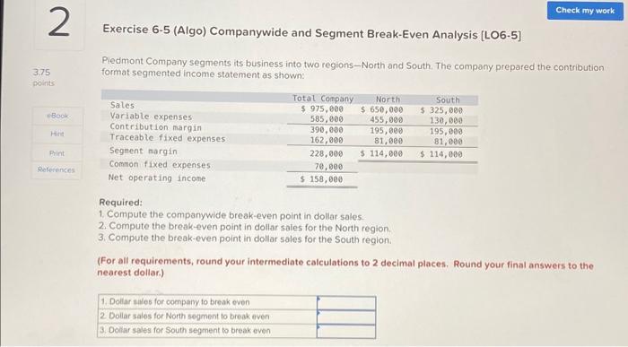Solved Exercise 6-5 (Algo) Companywide and Segment | Chegg.com