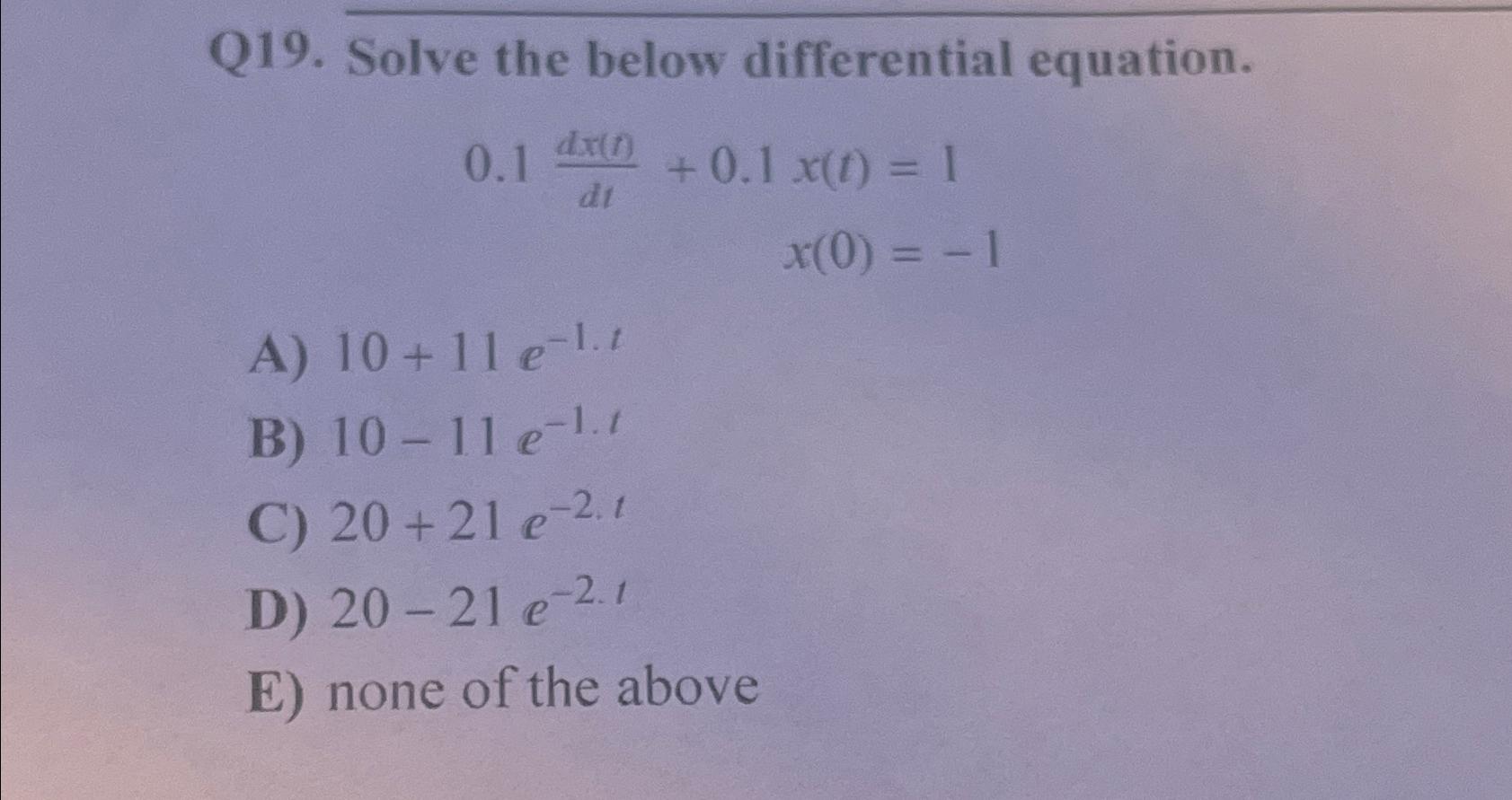 Solved Q19. ﻿Solve the below differential | Chegg.com