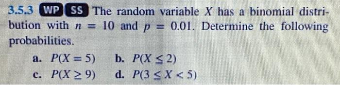Solved 3.5.3 WP SS The random variable X has a binomial | Chegg.com