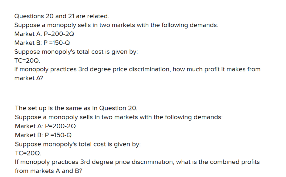 Solved Suppose a monopoly sells in two markets with the | Chegg.com