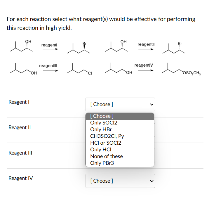Solved For each reaction select what reagent(s) ﻿would be | Chegg.com